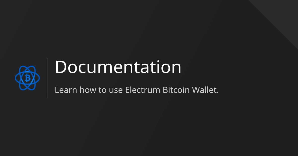 Welcome to the Electrum Documentation! – Electrum Wallet
